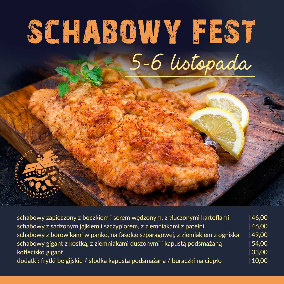 Schabowy Fest 5 6 LISTOPADA Kresowa Osada